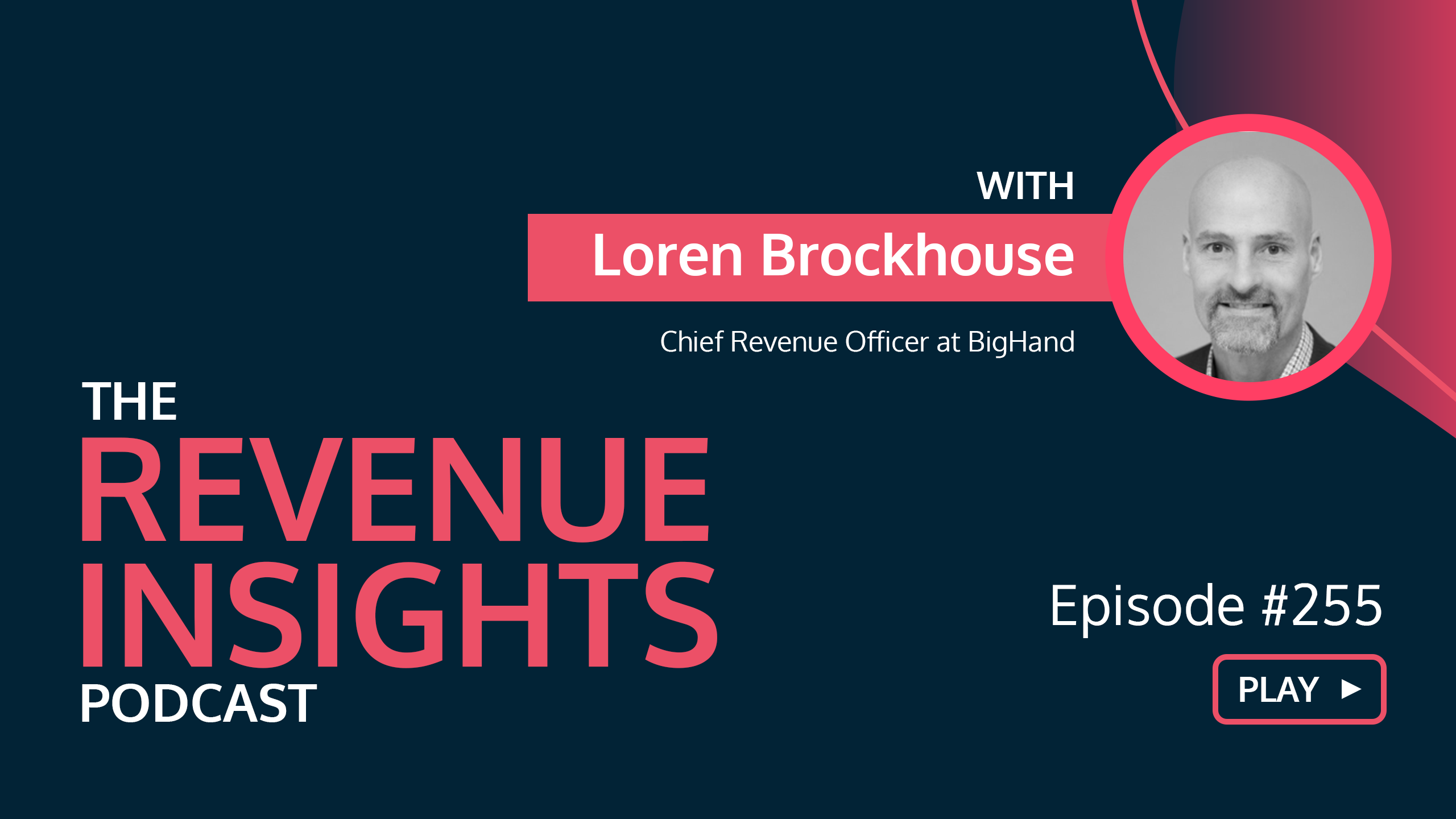 The Four Levers to Accelerate Deal Velocity with Loren Brockhouse, CRO ...