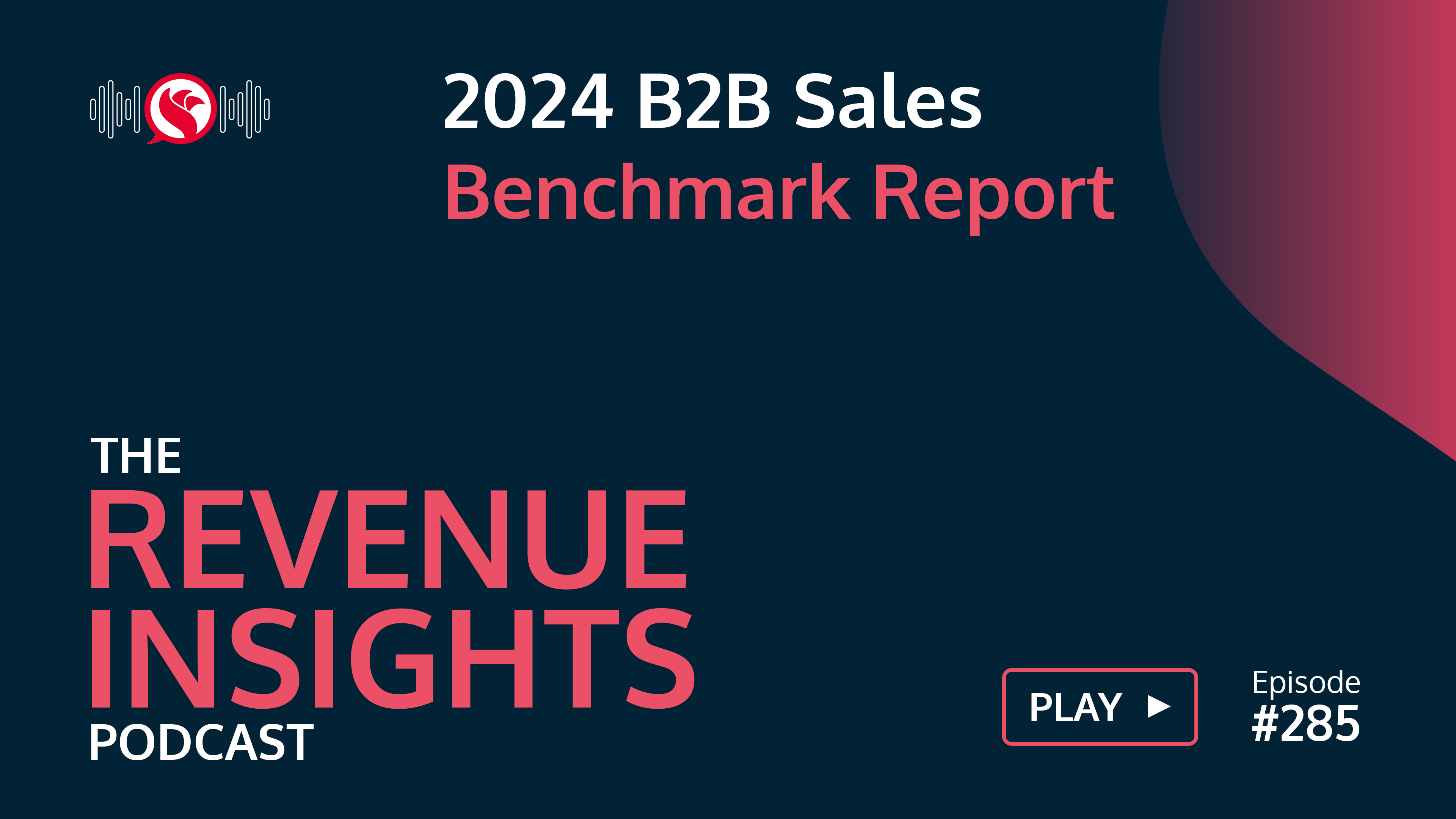 Analysis of $54 billion in revenue: Insights from the 2024 B2B Sales ...